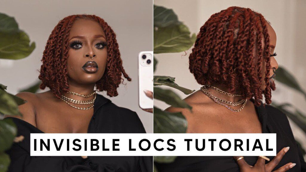 How to Make Invisible Locs Hairstyle - Step-by-Step Guide